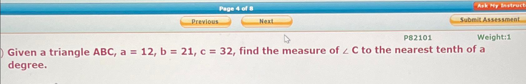 Solved Given a triangle ABC,a=12,b=21,c=32, ﻿find the | Chegg.com