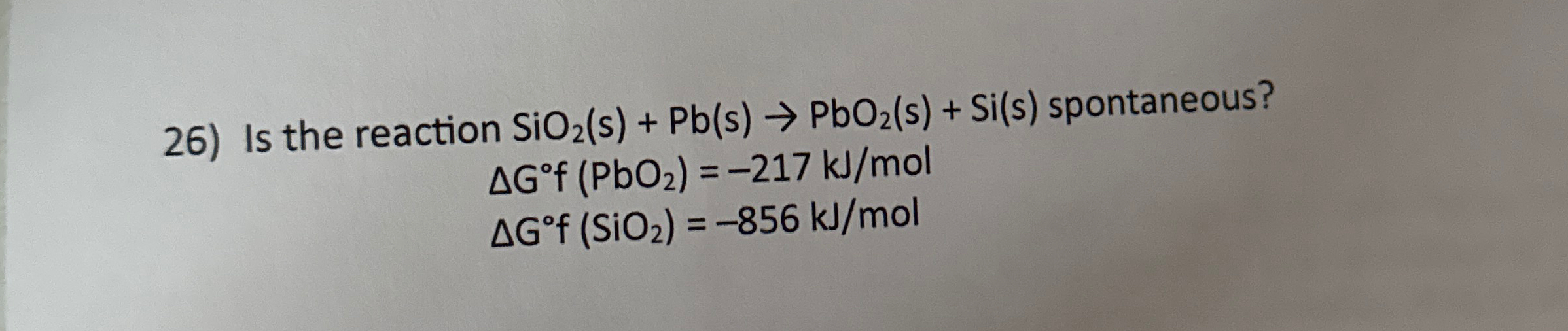 Solved Is the reaction SiO2(s)+Pb(s)→PbO2(s)+Si(s) | Chegg.com