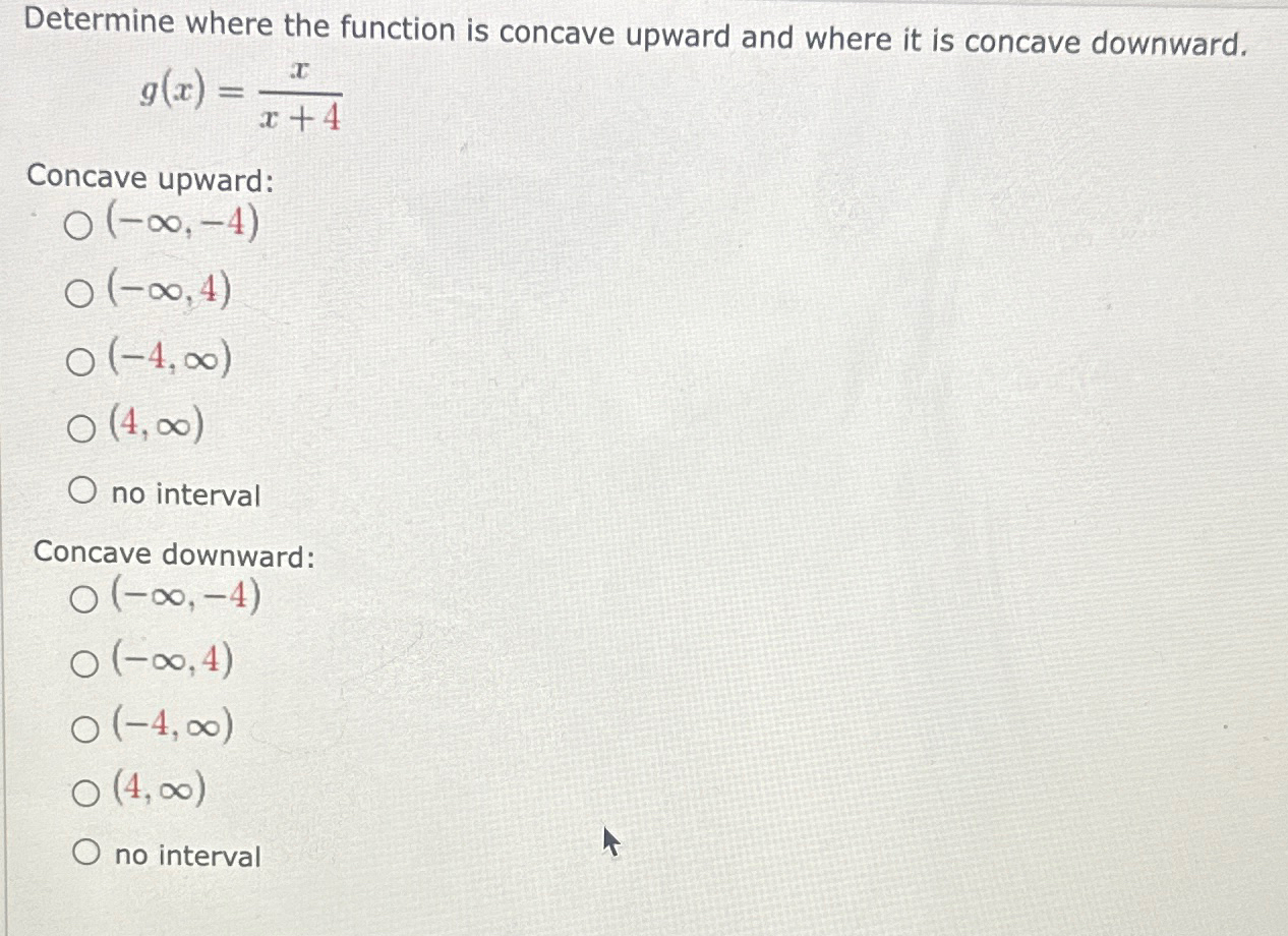 Solved Determine where the function is concave upward and | Chegg.com