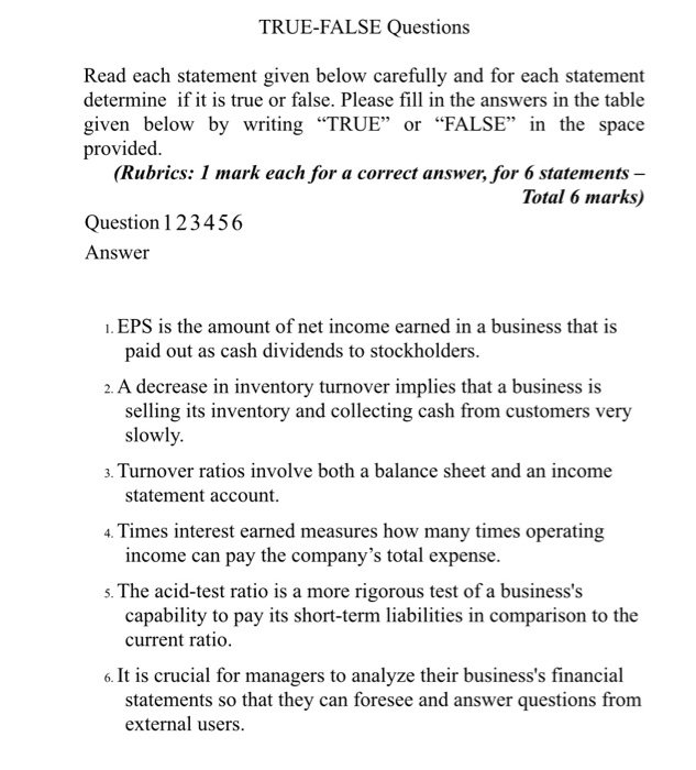 Solved TRUE-FALSE Questions Read each statement given below | Chegg.com