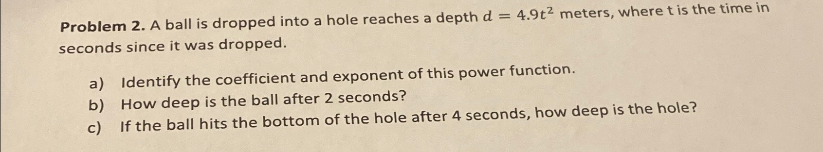 Solved Problem 2. ﻿A ball is dropped into a hole reaches a | Chegg.com
