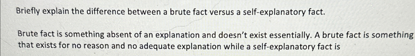 Solved Briefly explain the difference between a brute fact | Chegg.com
