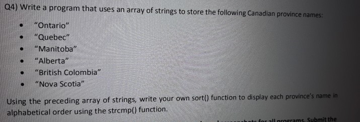Solved Q4 Write A Program That Uses An Array Of Strings To 3621