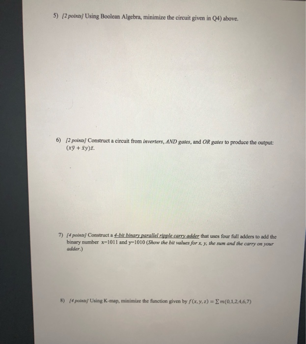 Solved 5) [2 points Using Boolean Algebra, minimize the | Chegg.com