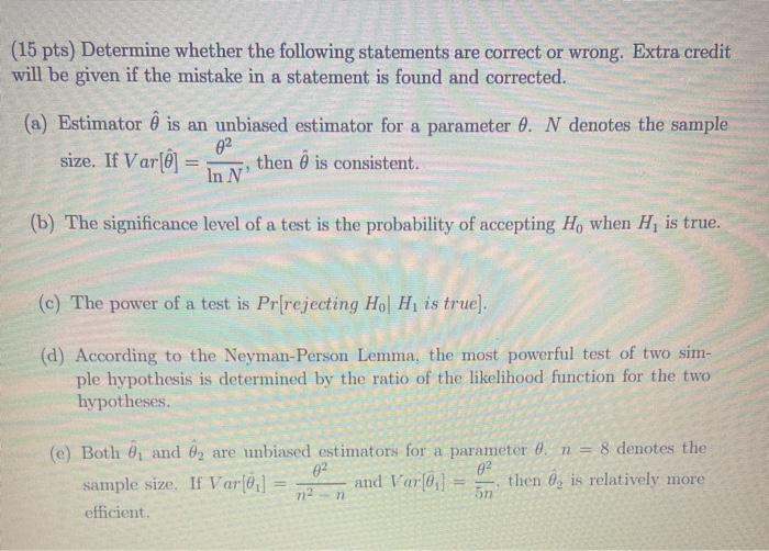 Solved (15 pts) Determine whether the following statements | Chegg.com