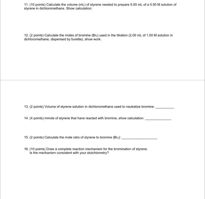 Solved 11. (10 points) Calculate the volume (ML) of styrene | Chegg.com