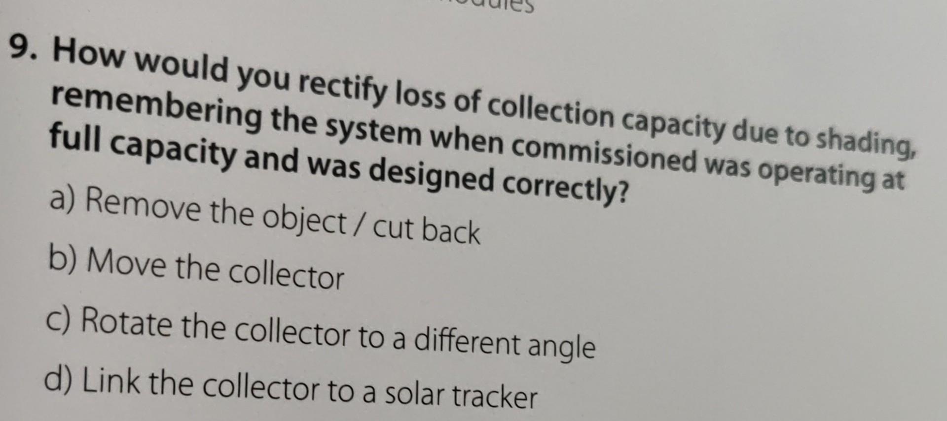 Solved 9. How would you rectify loss of collection capacity | Chegg.com