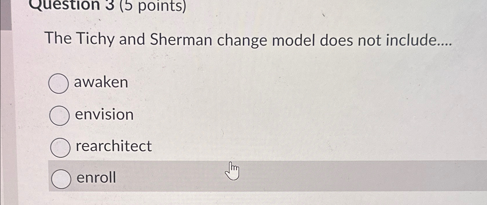 Solved The Tichy and Sherman change model does not | Chegg.com