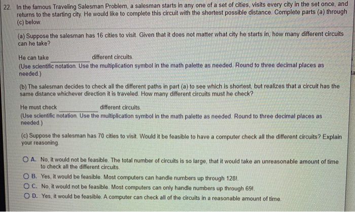 Solved 22. In the famous Traveling Salesman Problem, a | Chegg.com
