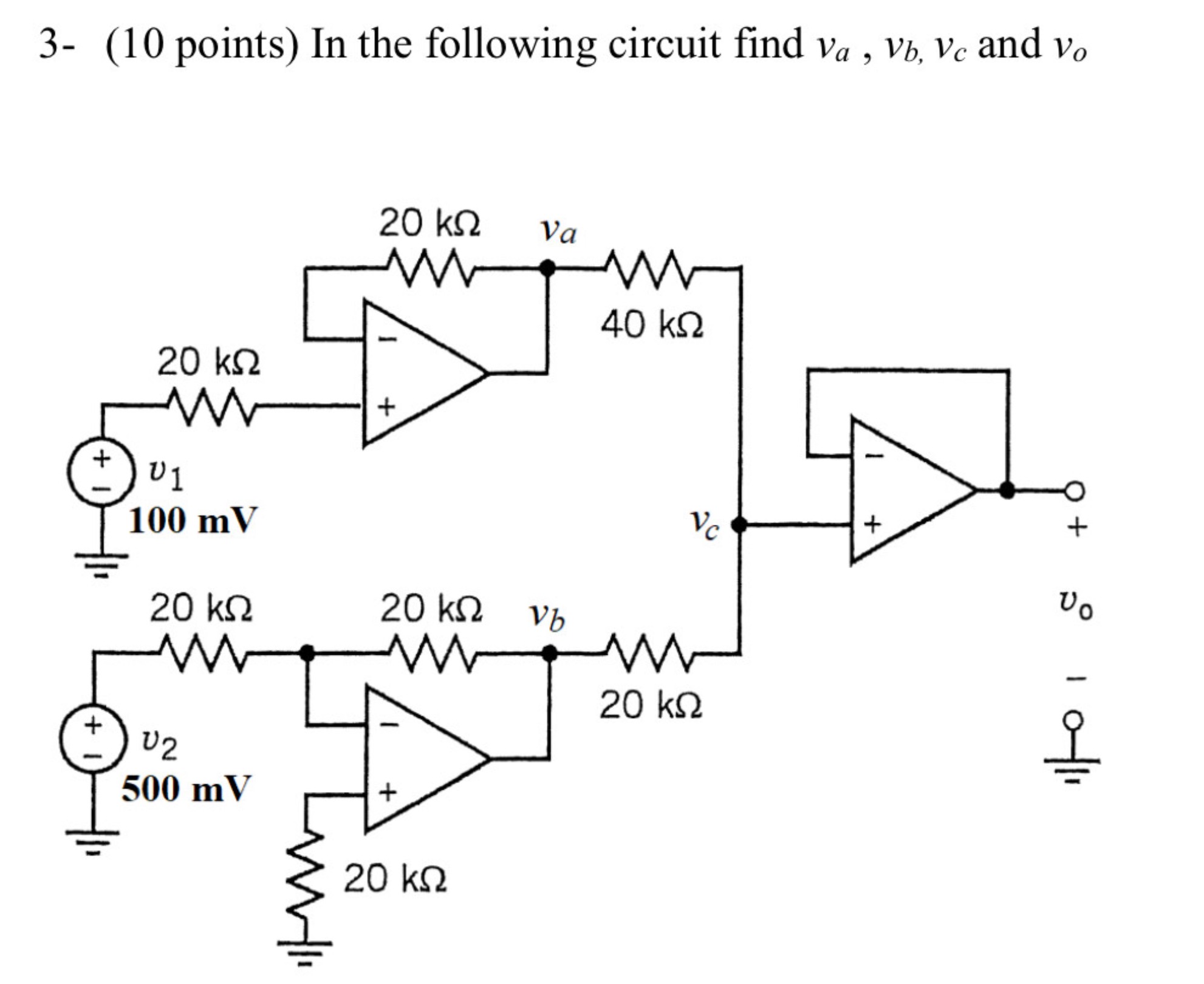 Solved 3- (10 ﻿points) ﻿In the following circuit find | Chegg.com
