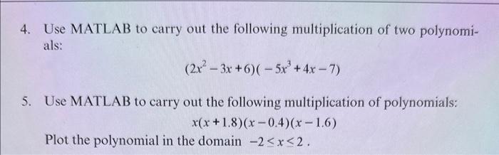 Solved 4. Use MATLAB to carry out the following | Chegg.com