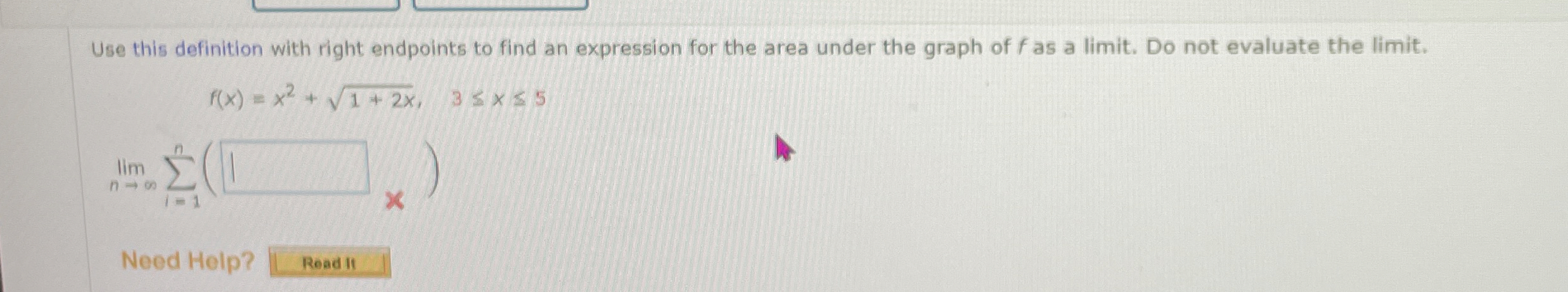 Solved Use this definition with right endpoints to find an | Chegg.com