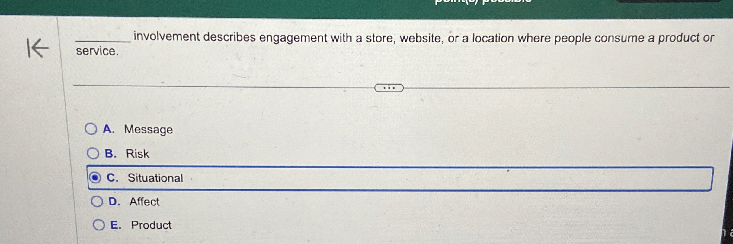 Solved involvement describes engagement with a store, | Chegg.com