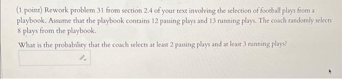 Solved (1 point) Rework problem 31 from section 2.4 of your | Chegg.com