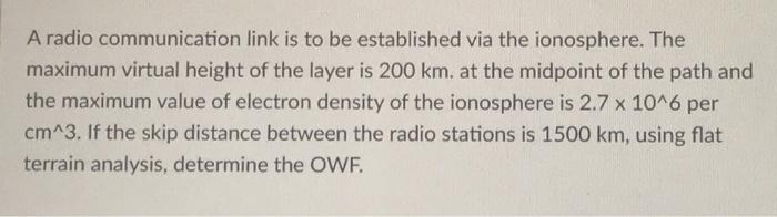 Solved A radio communication link is to be established via | Chegg.com