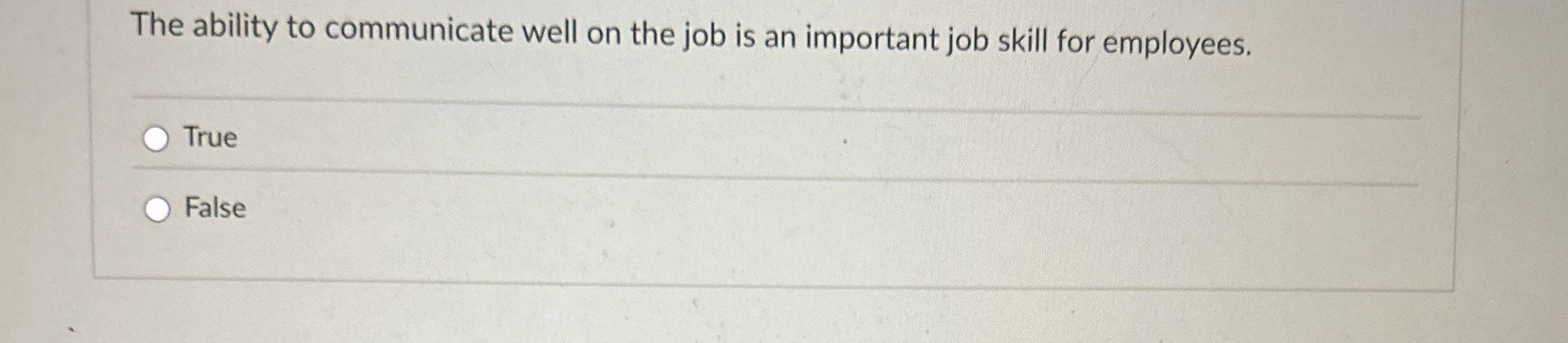 Solved The ability to communicate well on the job is an | Chegg.com