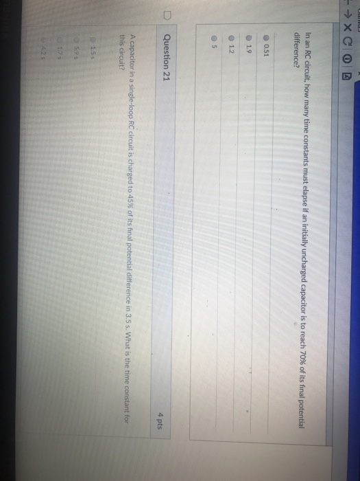 Solved → XC In an RC circuit, how many time constants must | Chegg.com