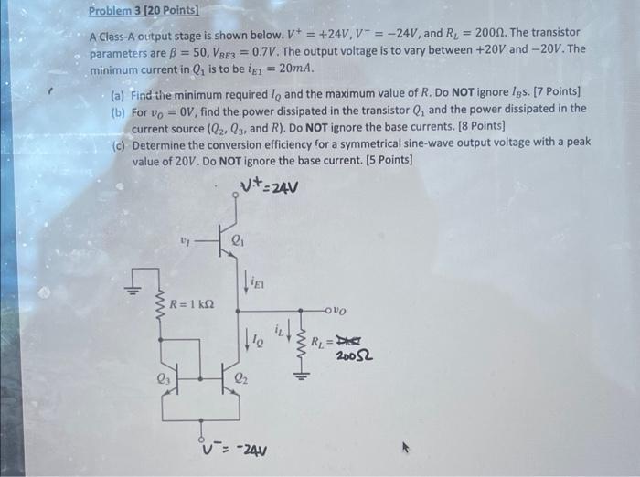 A Class-A output stage is shown below. | Chegg.com