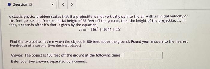 Solved A classic physics problem states that if a projectile | Chegg.com