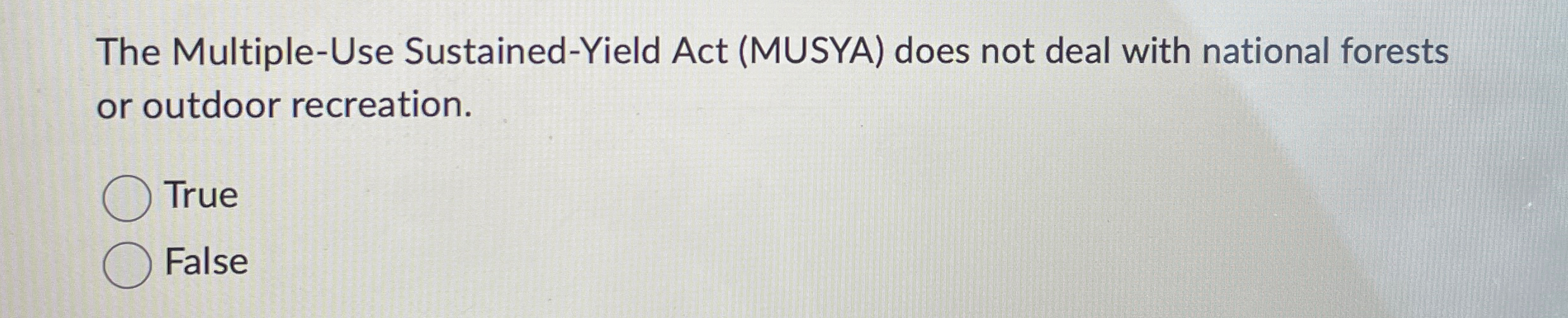 Solved The Multiple-Use Sustained-Yield Act (MUSYA) ﻿does | Chegg.com