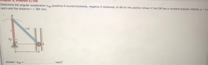 Solved OM 5/105 Determine the angular acceleration AB | Chegg.com