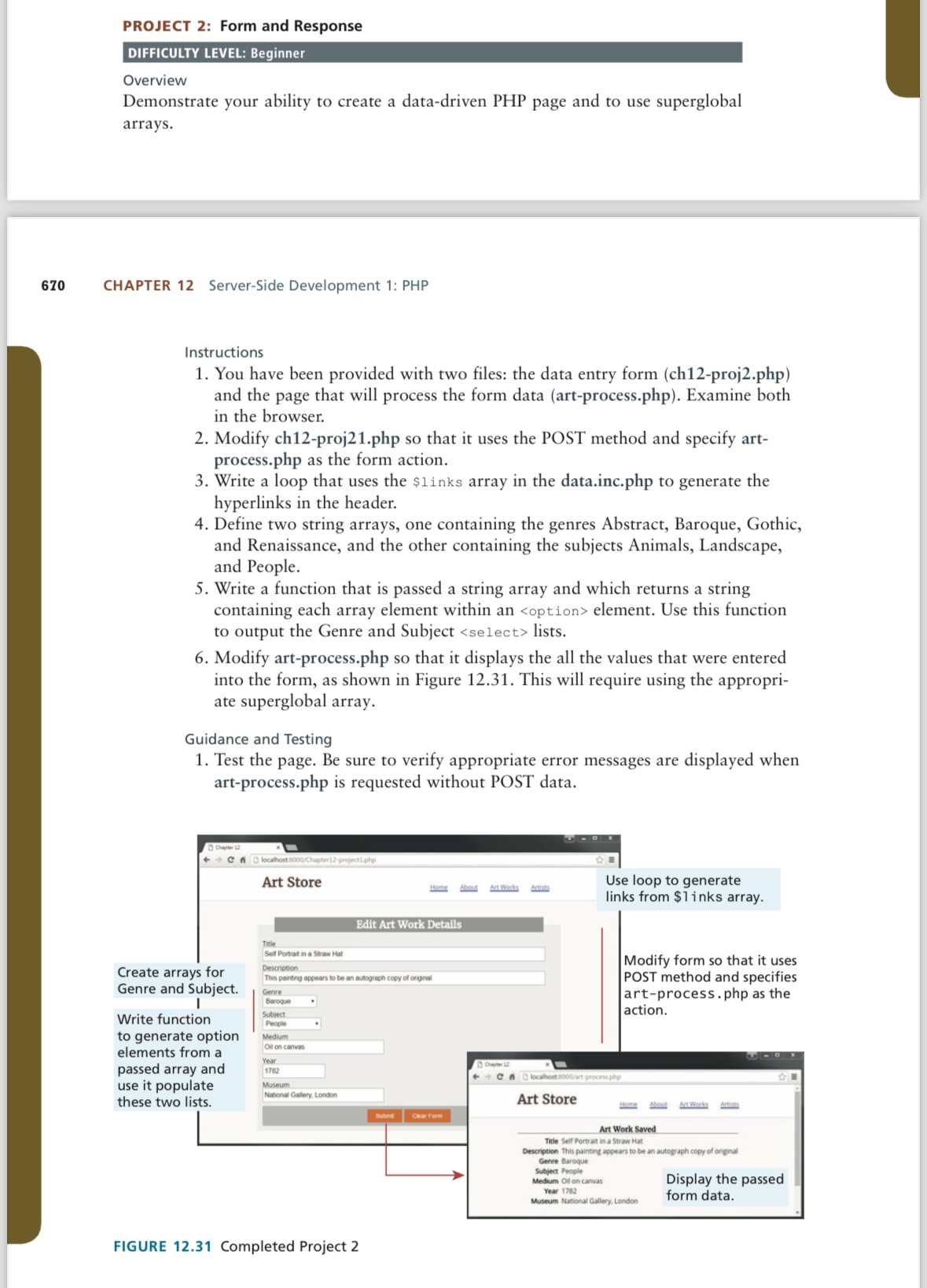 Solved PROJECT 2: Form and ResponseDIFFICULTY LEVEL: | Chegg.com