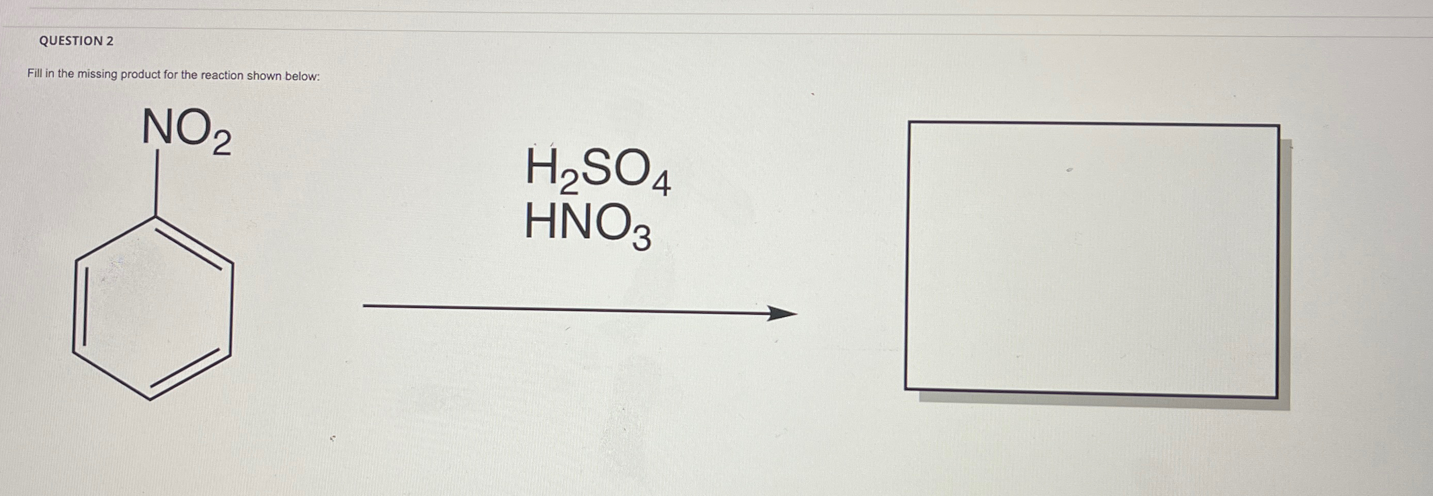 Solved Fill inQUESTION 2Fill in the missing product for the | Chegg.com