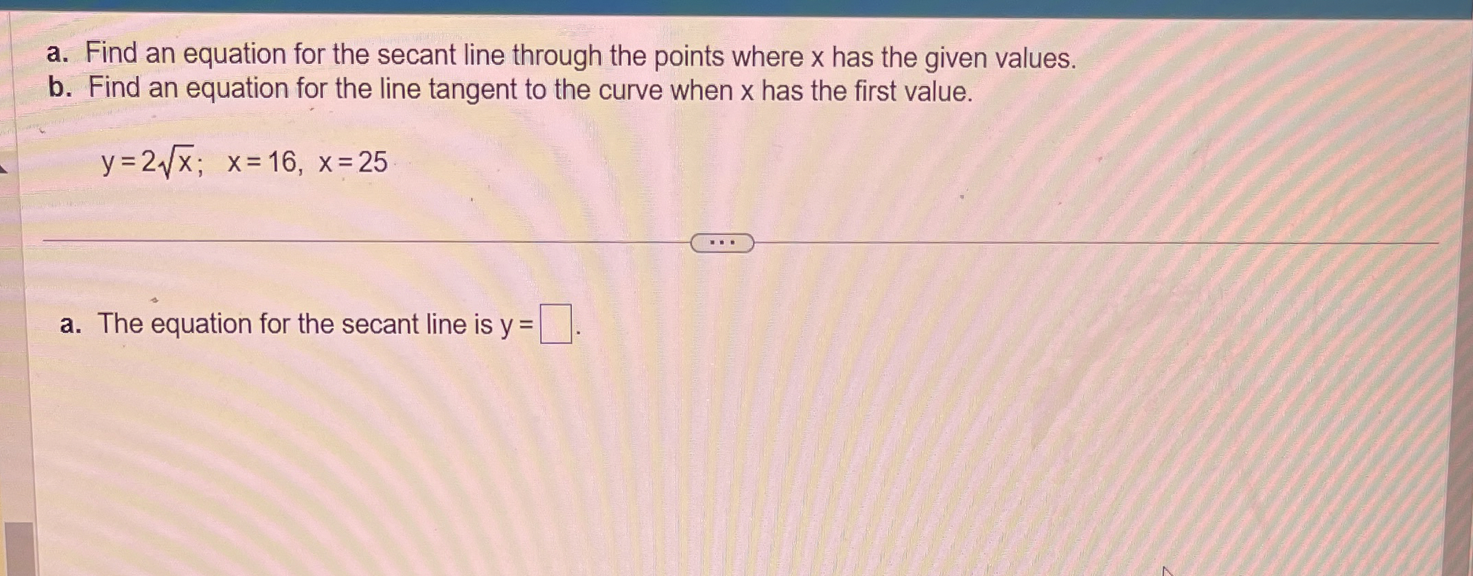Solved a. ﻿Find an equation for the secant line through the | Chegg.com