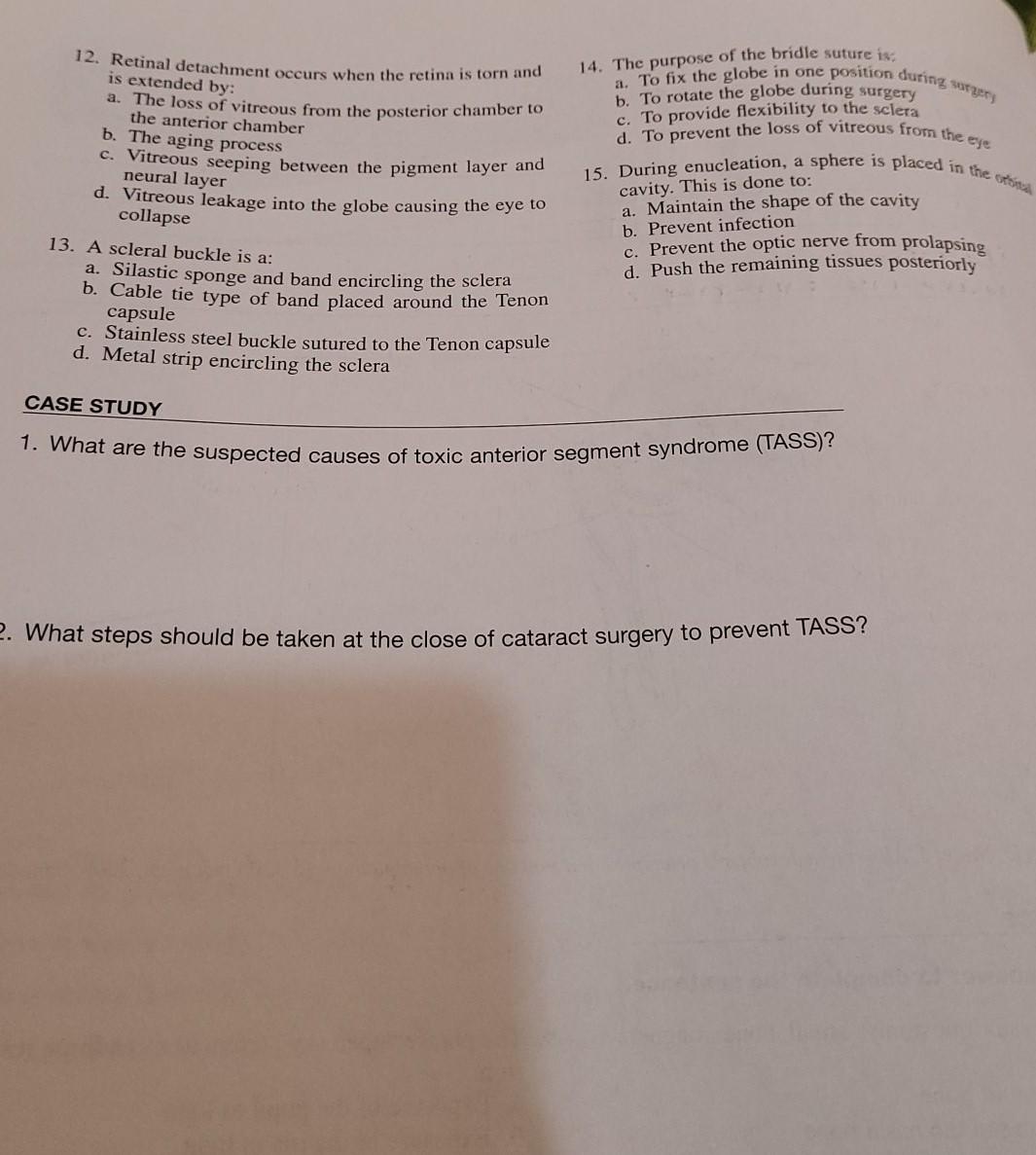Solved 14. The purpose of the bridle suture is: 12. Retinal | Chegg.com