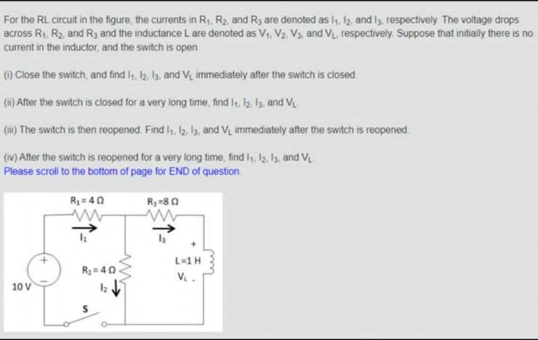 Solved For the RL circuit in the figure, the currents in | Chegg.com