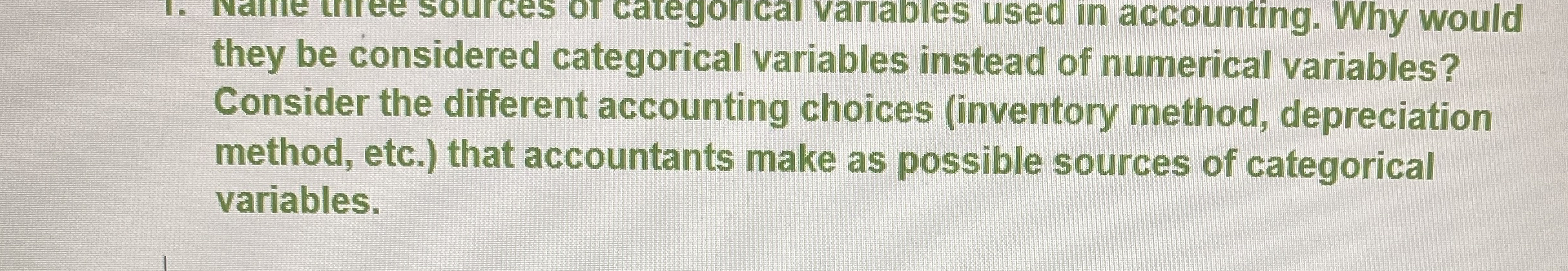 Solved they be considered categorical variables instead of | Chegg.com