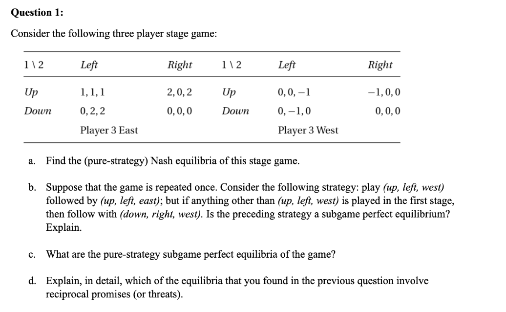 Solved Question 1:Consider the following three player stage | Chegg.com