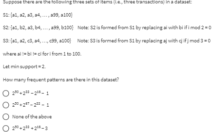 Solved Suppose there are the following three sets of items | Chegg.com
