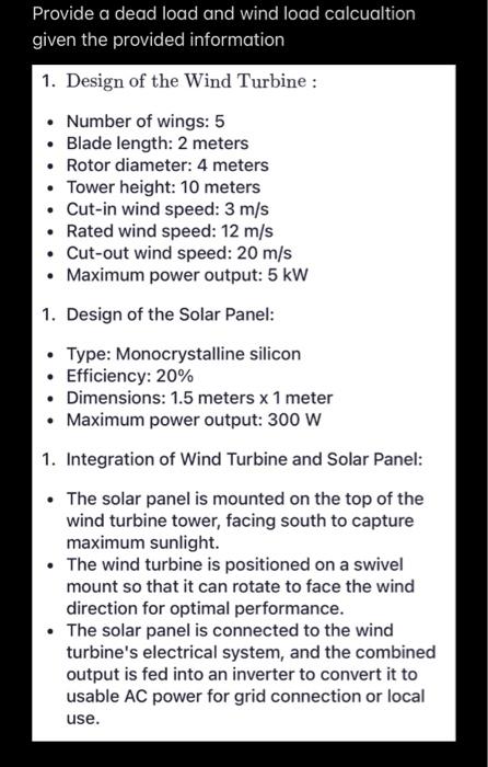 Solved Provide a dead load and wind load calcualtion given | Chegg.com