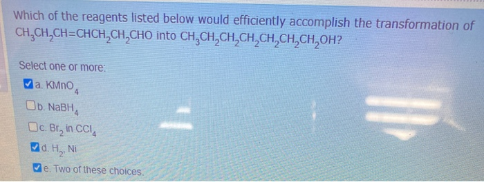 Solved Which of the reagents listed below would efficiently | Chegg.com