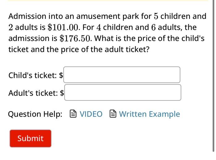 Solved Admission into an amusement park for 5 children ar 2 | Chegg.com