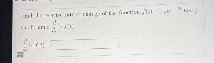Solved Find the relative rate of change of the function | Chegg.com