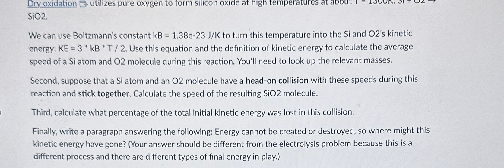Solved SiO2.We can use Boltzmann's constant kB=1.38e-23JK | Chegg.com