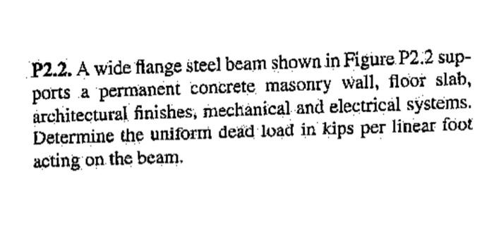 Solved P2.2. A wide fange steel beam shown in Figure P2.2 | Chegg.com