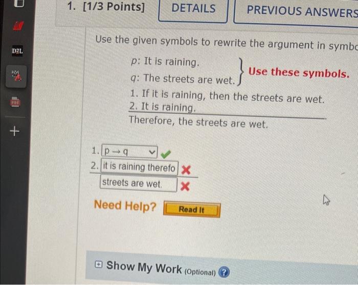 Solved Use the given symbols to rewrite the argument in | Chegg.com