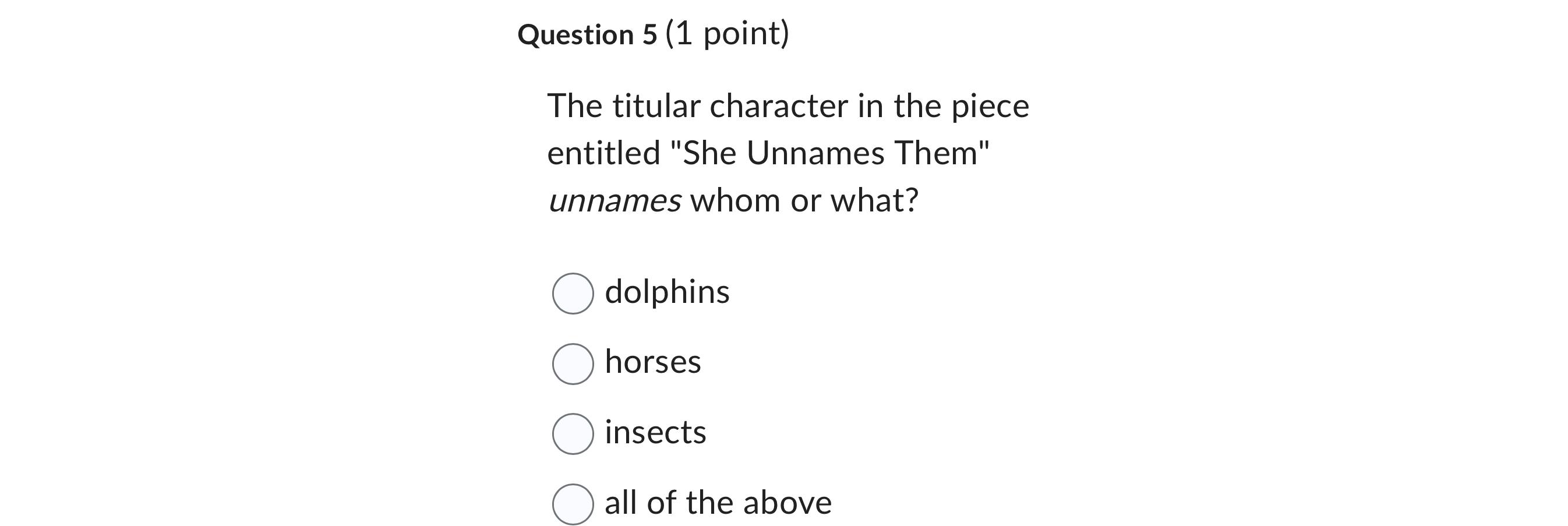 Solved Question 5 (1 ﻿point)The titular character in the | Chegg.com