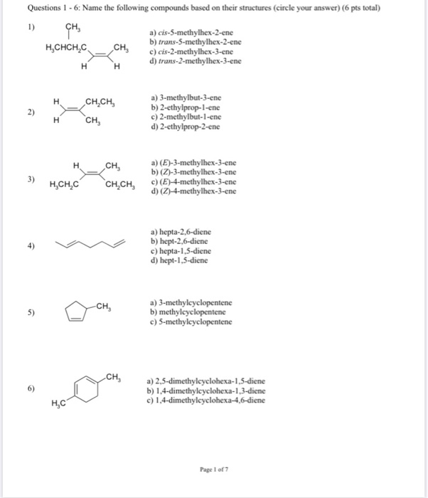 Solved Questions 1-6: Name the following compounds based on | Chegg.com