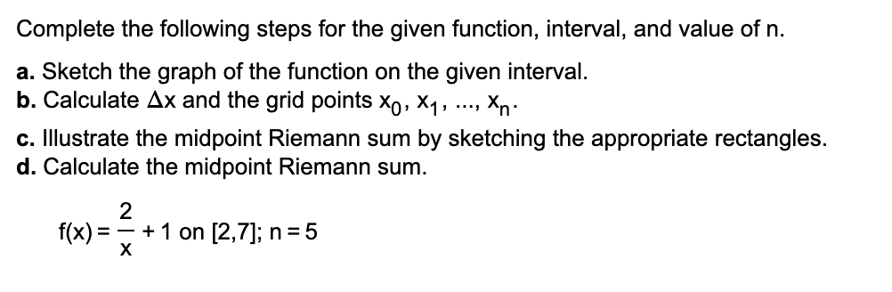 Solved Complete the following steps for the given function, | Chegg.com