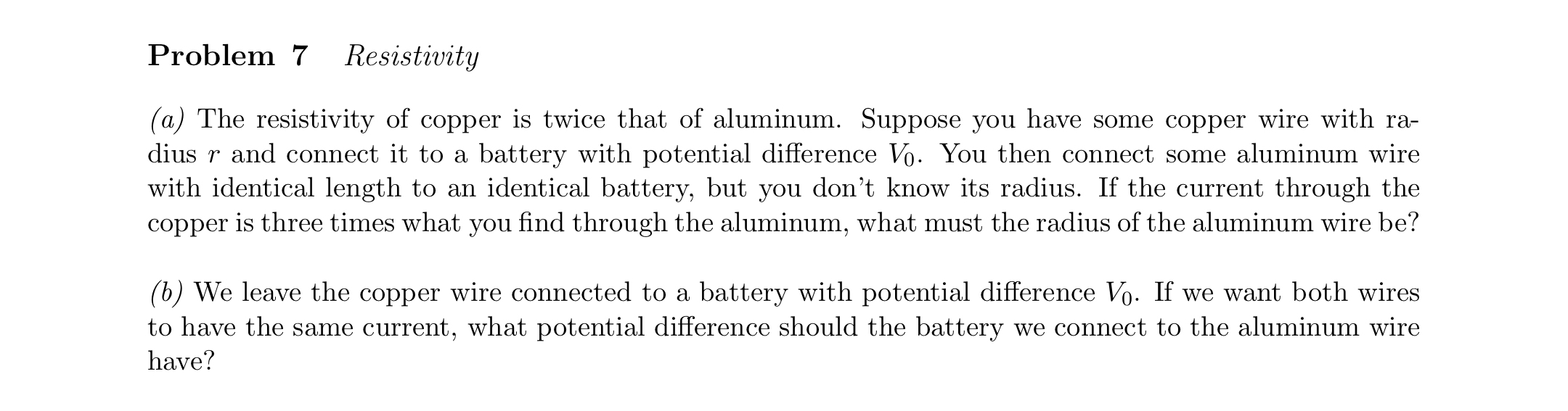 Solved Problem 7 ﻿Resistivity(a) ﻿The resistivity of copper | Chegg.com