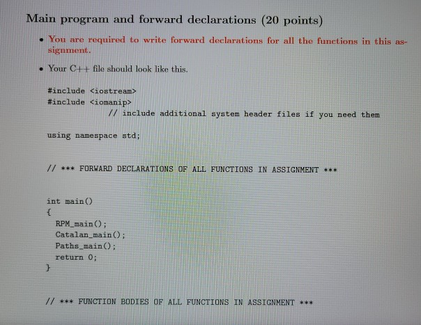 Main program and forward declarations (20 points) • | Chegg.com
