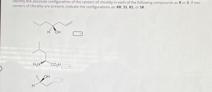 Solved Identify the absolute configuration of the centers of | Chegg.com
