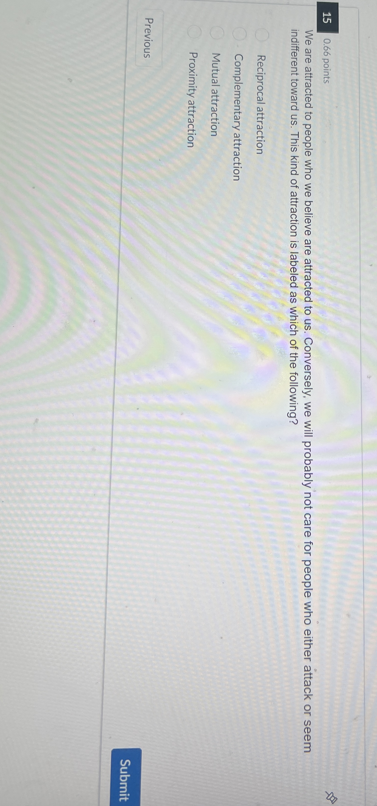 Solved 150.66 ﻿pointsWe are attracted to people who we | Chegg.com