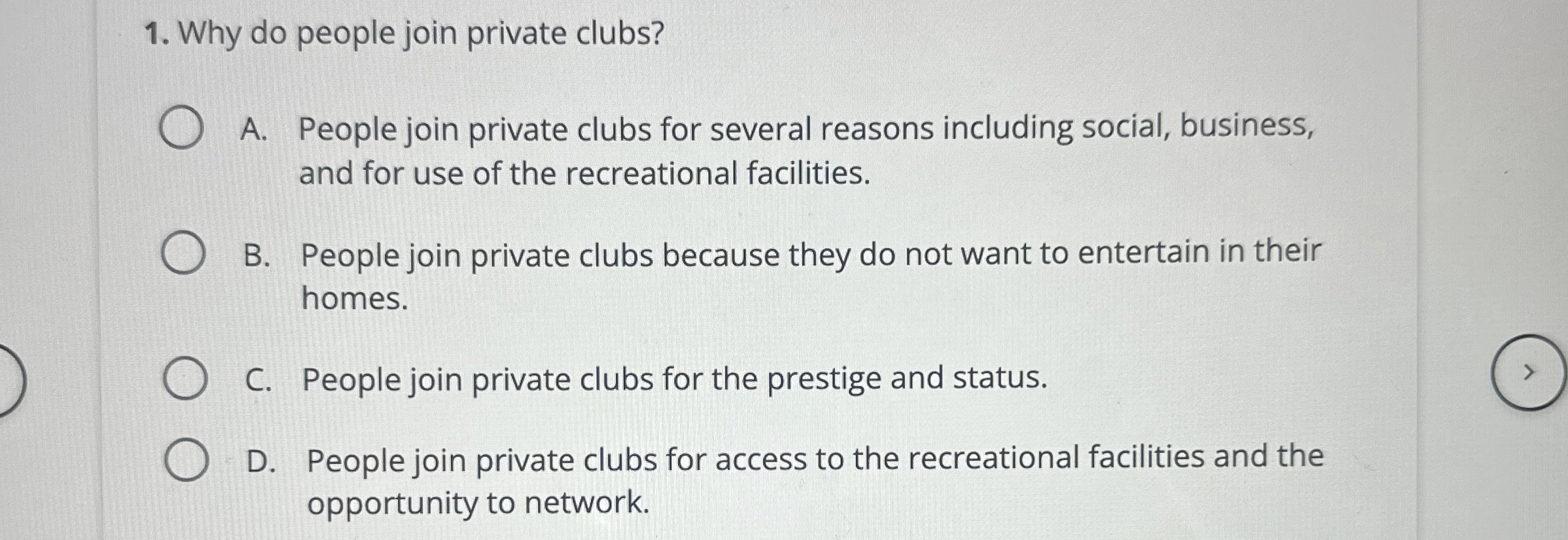 Solved Why do people join private clubs?A. ﻿People join | Chegg.com