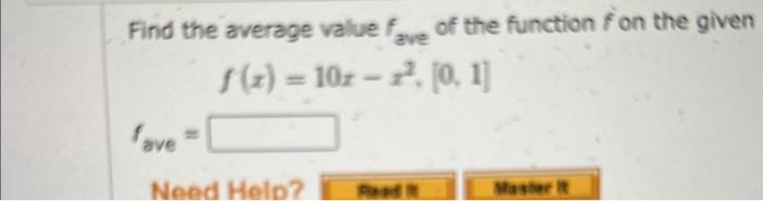Solved Find the average value fave of the function f on the | Chegg.com