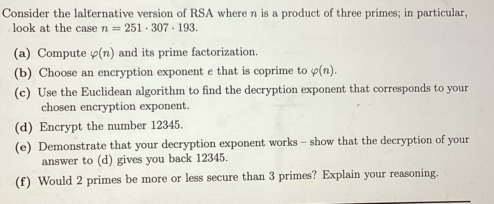 Solved Consider the lalternative version of RSA where n ﻿is | Chegg.com